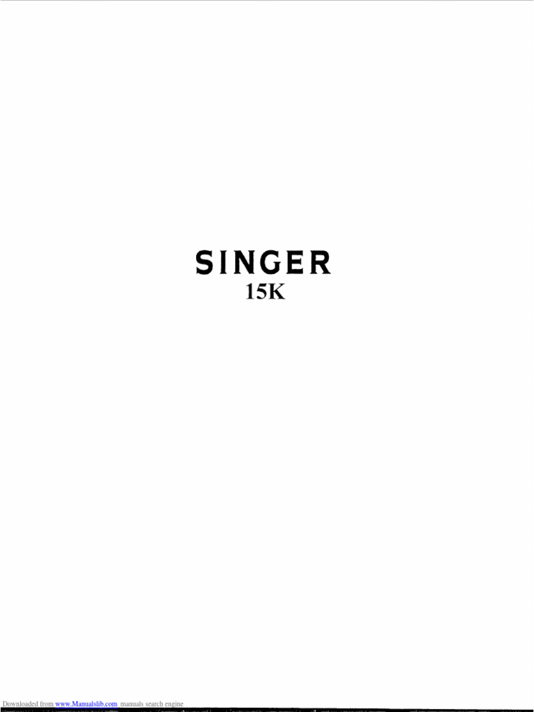 Singer 15K Sewing Machine Instruction Manual | PDF