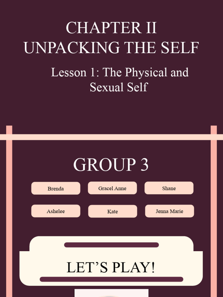 CHAPTERII Lesson 1 The Physical and Sexual Self (GROUP 3) | PDF ...