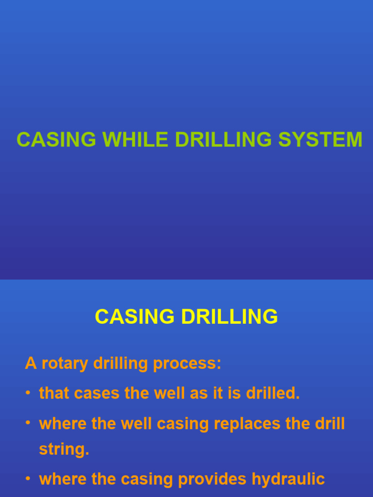 Casing While Drilling | PDF | Casing (Borehole) | Drilling Rig