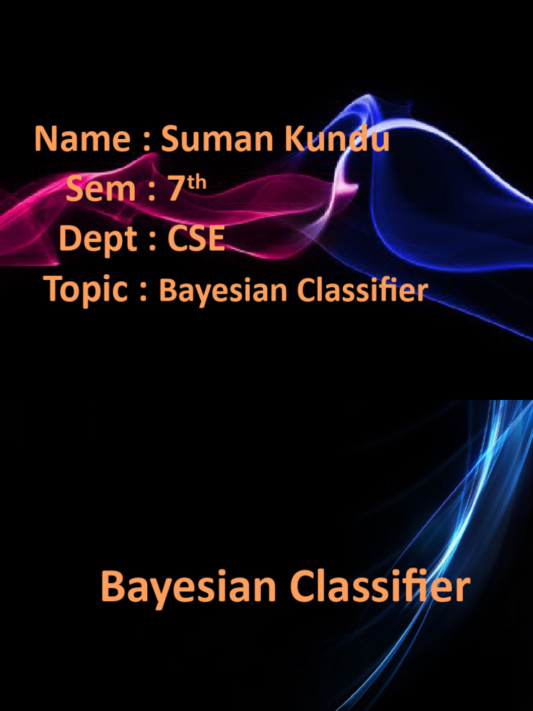 Bays Classifier (Machine Learning) | PDF | Bayesian Network | Statistical Classification