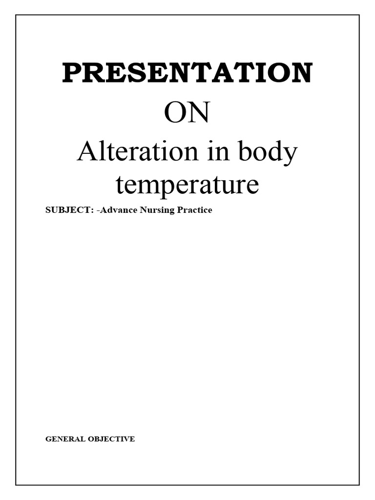 Understanding Body Temperature Alterations | PDF | Fever | Thermoregulation