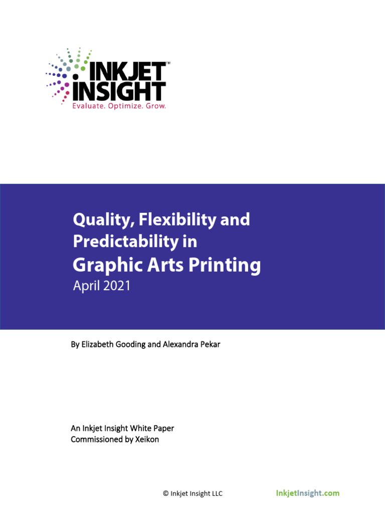 White Paper Quality Flexibility Predictability GraphicArts InkjetInsigh ...