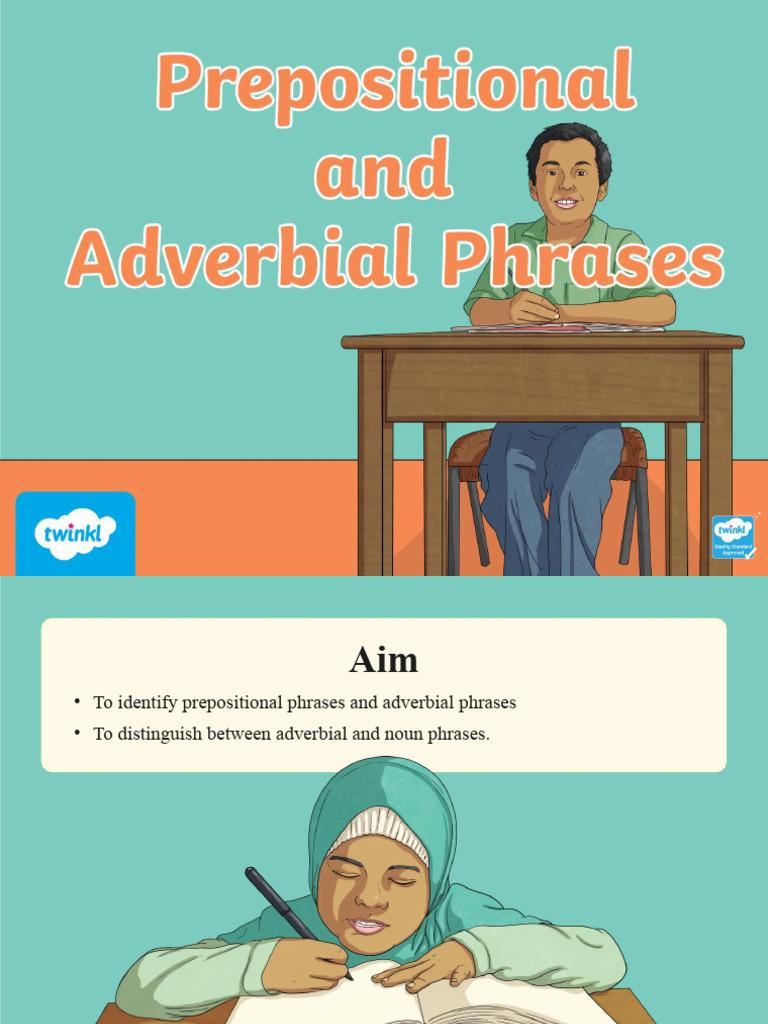 Understanding Prepositional and Adverbial Phrases | PDF | Preposition ...