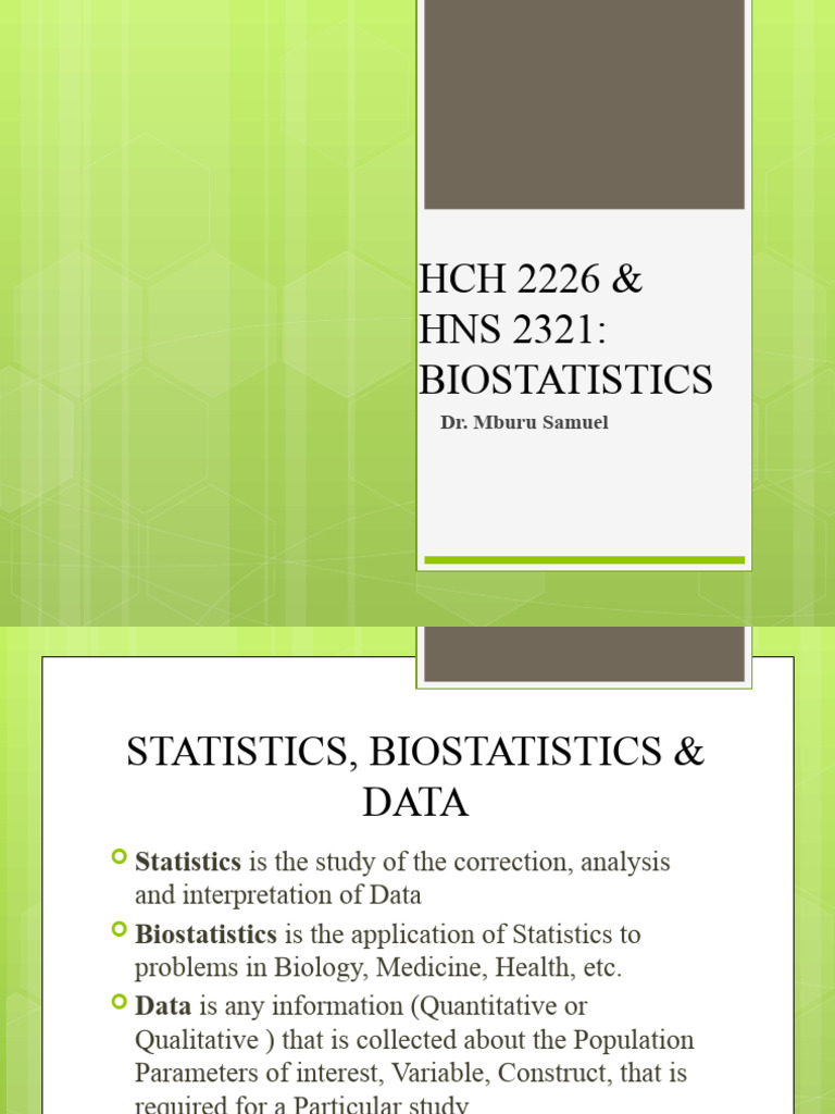 HCH 2226 HNS 2321 Biostatistics Lecture Presentation 1 2 | PDF | Statistics | Dependent And ...