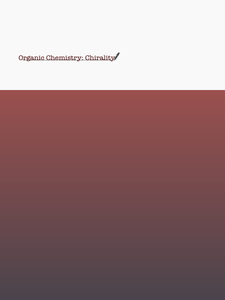 Understanding Chirality in Organic Chemistry | PDF