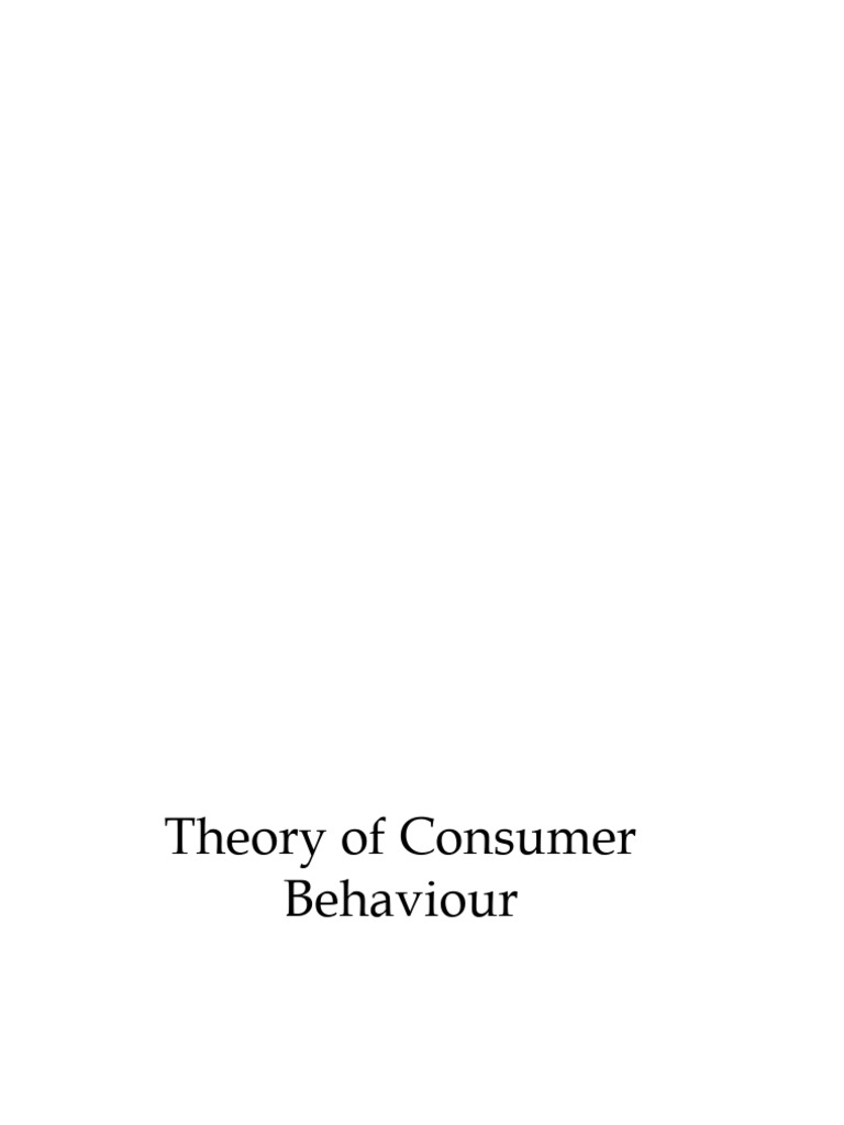 Theory of Consumer Theory-2 | PDF | Utility | Behavior