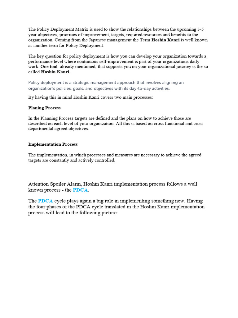 The Policy Deployment Matrix is used to show the relationships between ...