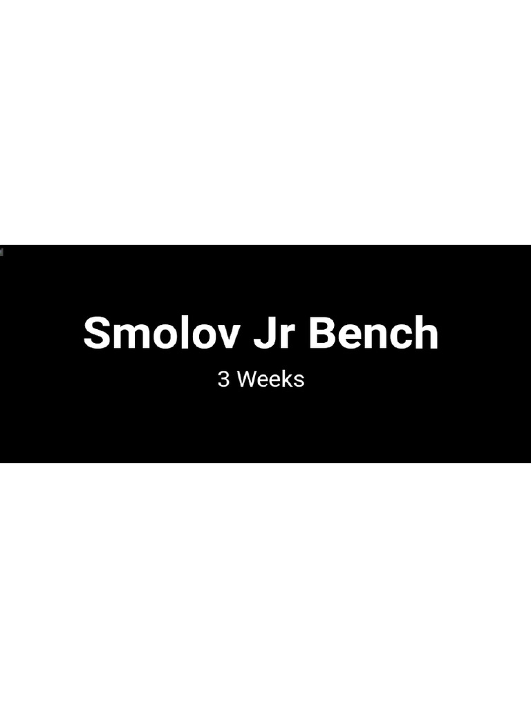 Smolov Jr. 3 Week Bench Specialization Program PDF | PDF
