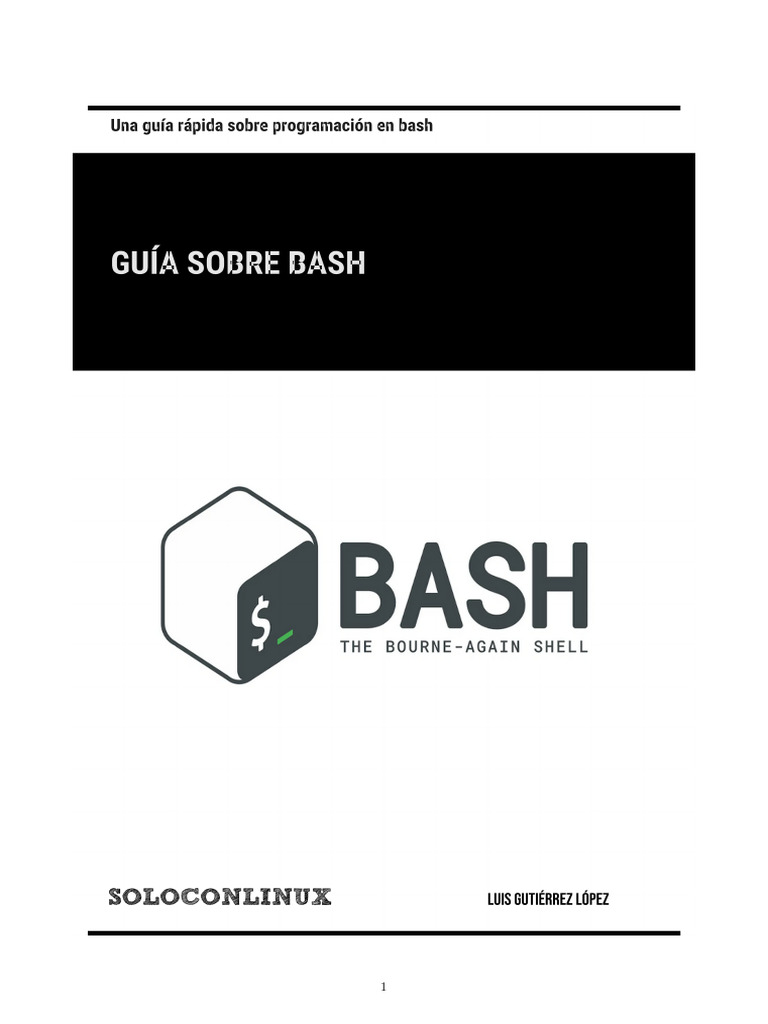 Guía Rápida para Crear Scripts en Bash-1 | PDF | Interfaz de línea de comando | Lenguaje de ...