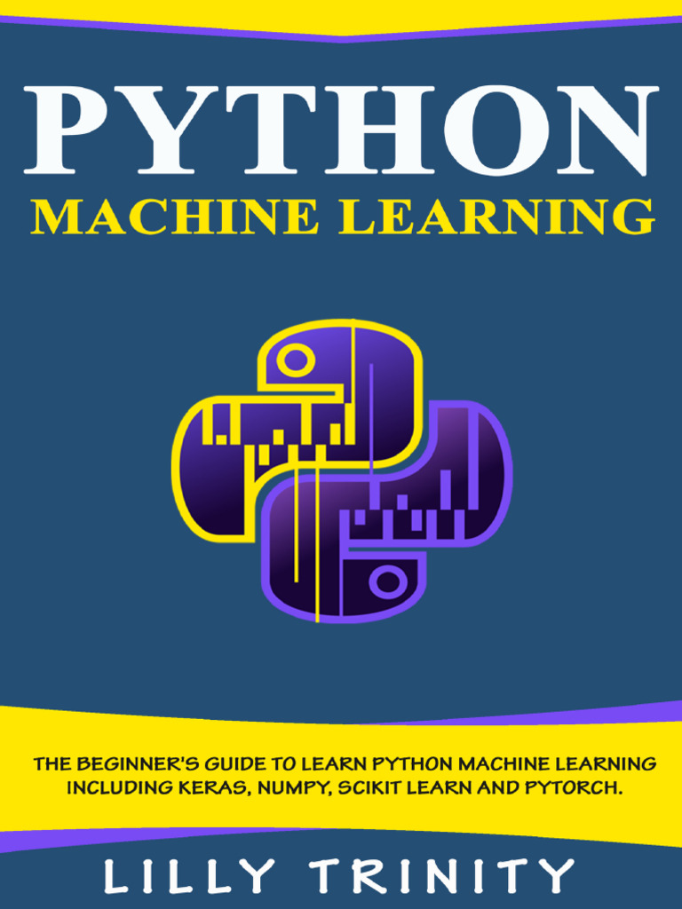 OceanofPDF - Com Python Machine Learning The Beginners Gu - Lilly ... OceanofPDF - Com Python Machine Learning The Beginners Gu - Lilly ...