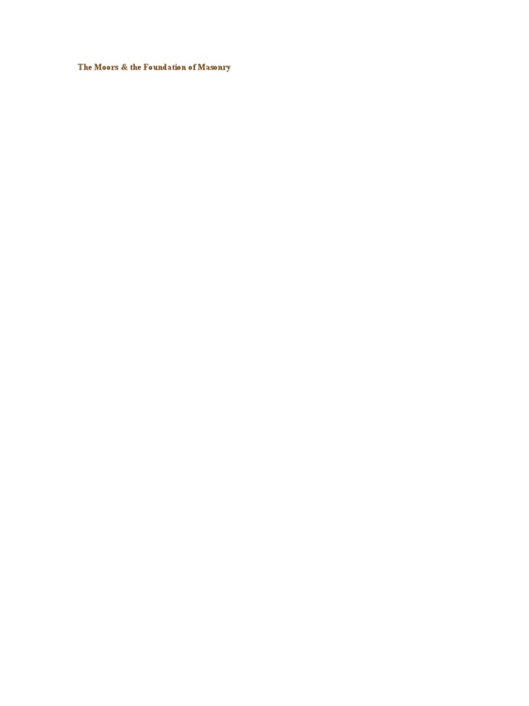 The Moors & The Foundation of Masonry | PDF | Moors | Freemasonry