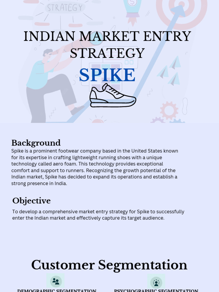 Spike Footwear's India Market Strategy | PDF | Brand | Market Segmentation
