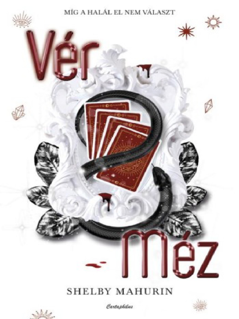 Vér Méz (II Összesen Kígyó - (Z-Library) | PDF