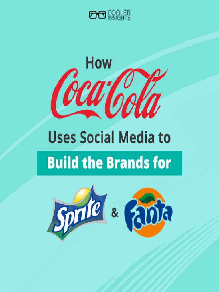 Coca-Cola's Social Media Prowess - Shared by WorldLine Technology | PDF
