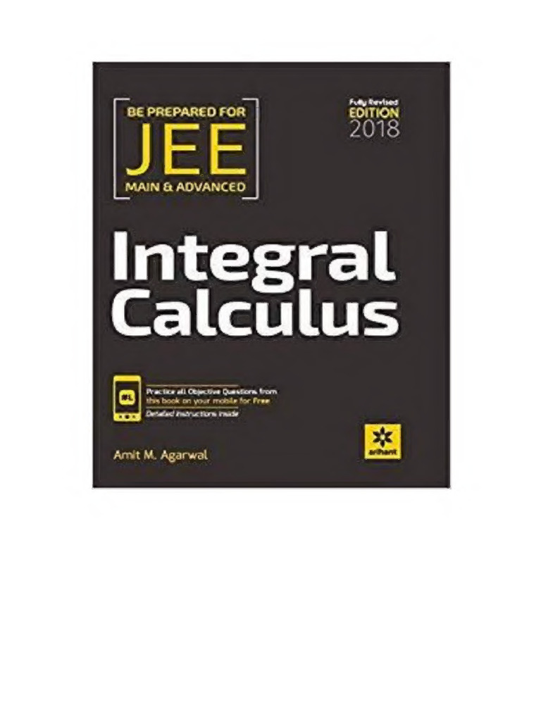 Amit M Agarwal Integral Calculus IIT JEE Main Advanced Fully Revised Edition For IITJEE Arihant ...