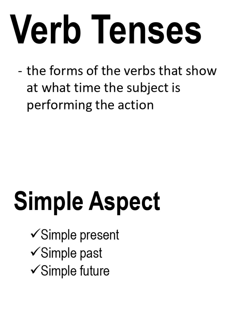 02 Summary of Tenses & Aspects of Verbs | PDF | Perfect (Grammar) | Verb