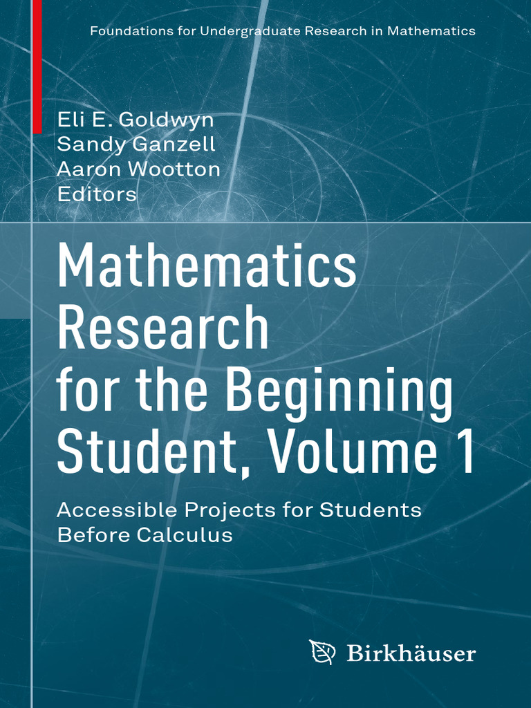 Mathematics Research for the Beginning Student Goldwyn, Ganzell ...