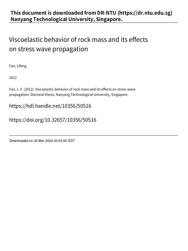 Viscoelastic Behavior Of Rock Mass And Its Effects On Stress Wave