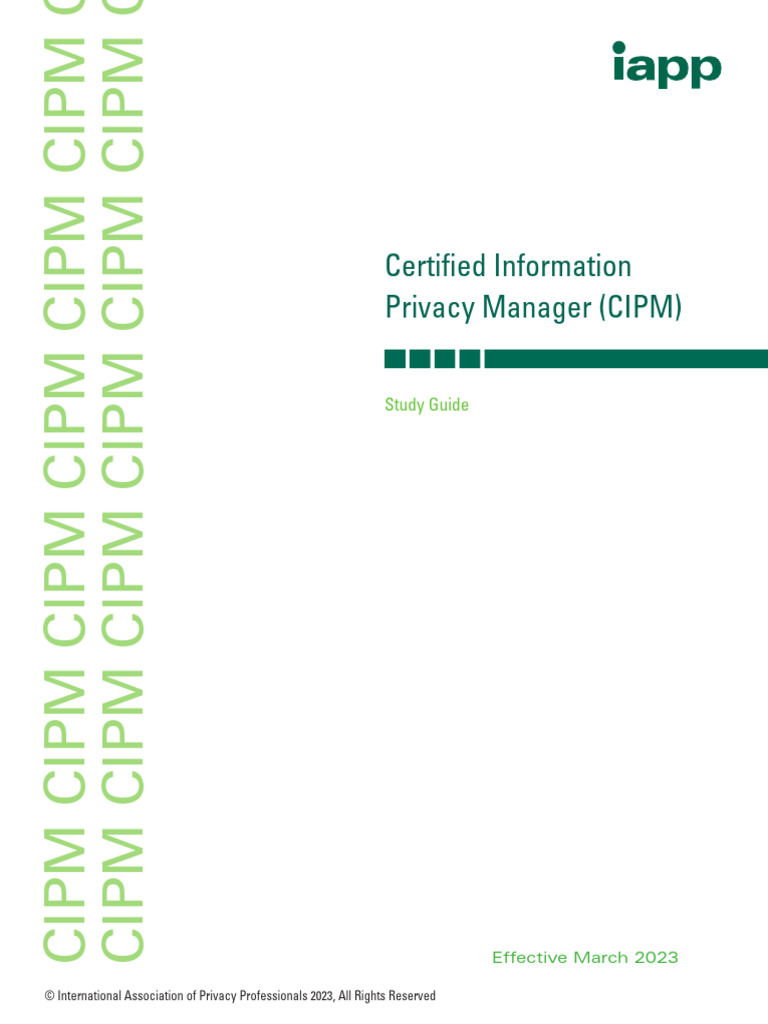IAPP CIPM FSG Updated Mar 2023 v1 | PDF | Privacy | Information Security