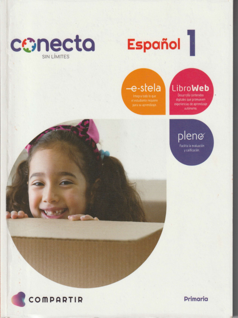 Libro de Español Conecta Primer Grado de 1,2,3 Unidad | PDF
