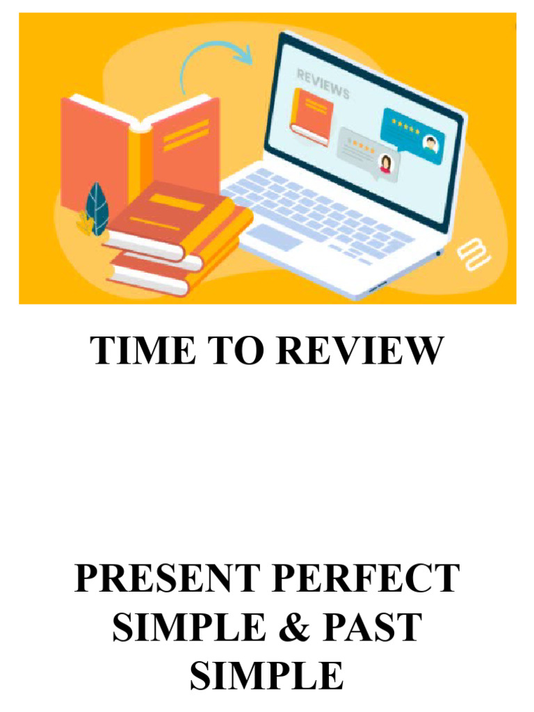 Unit 3 - Present Perfect - Past Simple | PDF