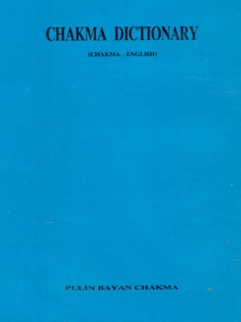 Chakma Dictionary by Pulin Bayan Chakma | PDF