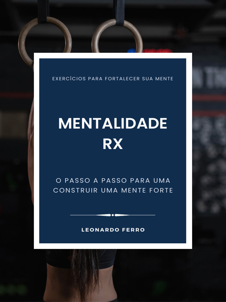 Mentalidade RX - Exercícios | PDF | Pensamento | Experiência