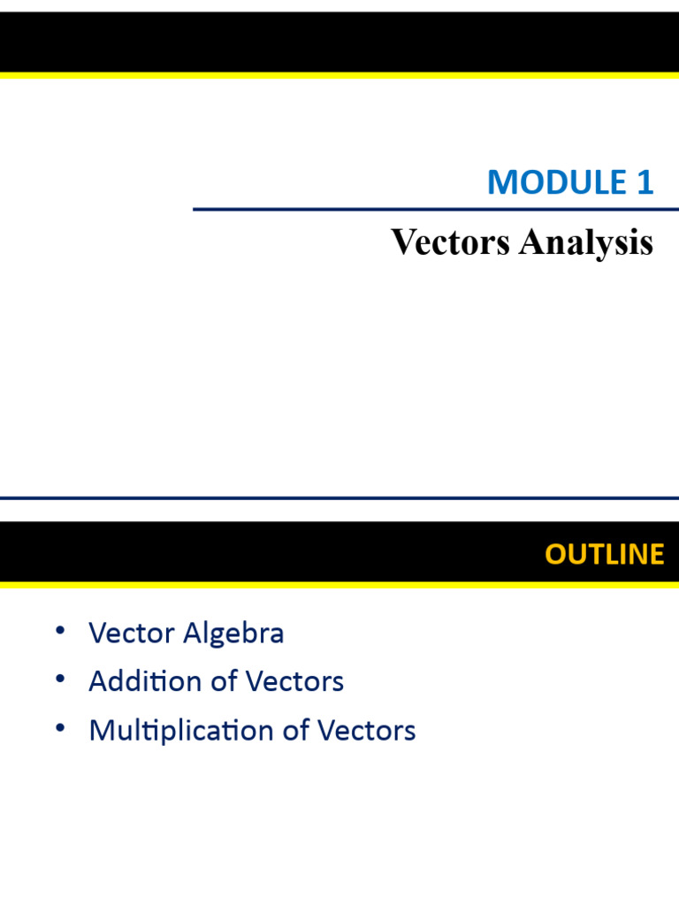 MODULE 1 (Vector Analysis) | PDF | Euclidean Vector | Vector Space