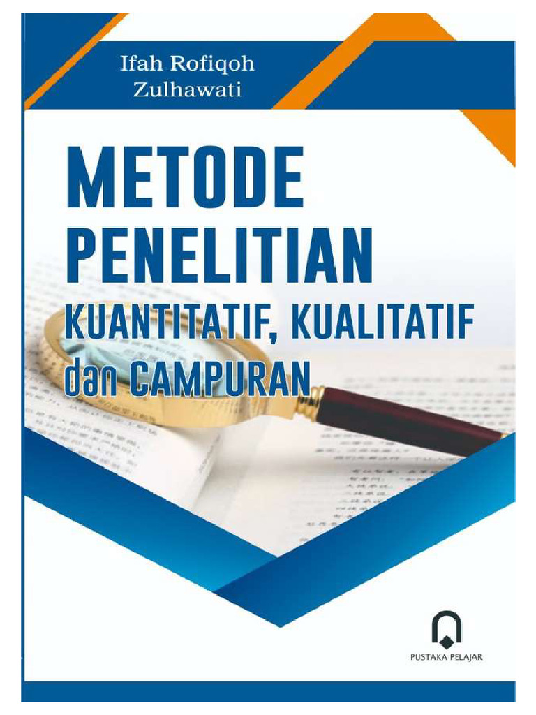 Buku - Metode Penelitian Kuantitatif, Kualitatif, Dan Campuran - Bu Ifah | PDF
