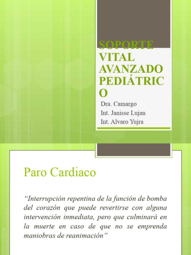 SOPORTE VITAL AVANZADO PEDIÁTRICO Final | PDF | Reanimación cardiopulmonar | Paro cardíaco