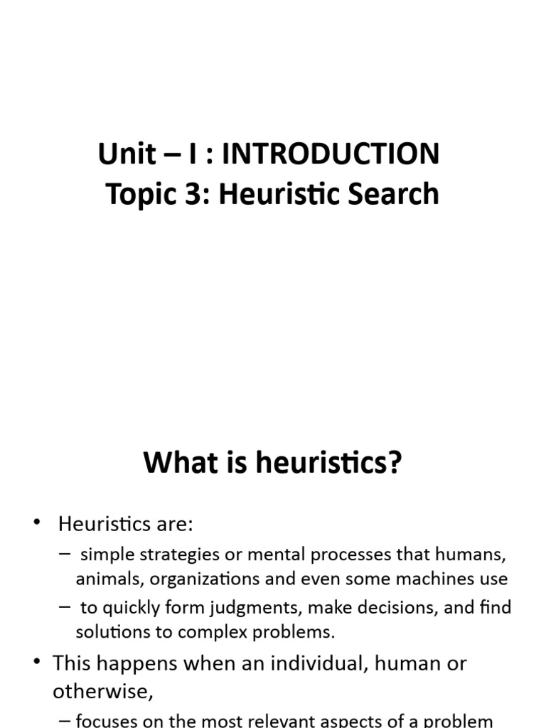 Ut - 1 - T - 3 Heuristic Search | PDF | Heuristic | Applied Mathematics Ut - 1 - T - 3 Heuristic Search | PDF | Heuristic | Applied Mathematics
