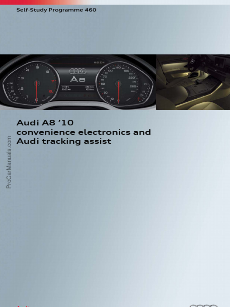 SSP 460 Audi A8 2010 Convenience Electronics and Audi Tracking Assist ...