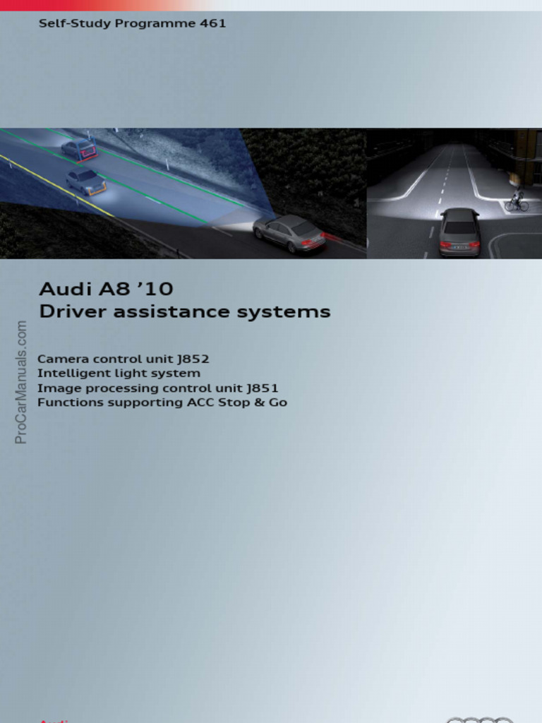 SSP 461 Audi A8 2010 Driver Assistance Systems | PDF | Headlamp | Traffic