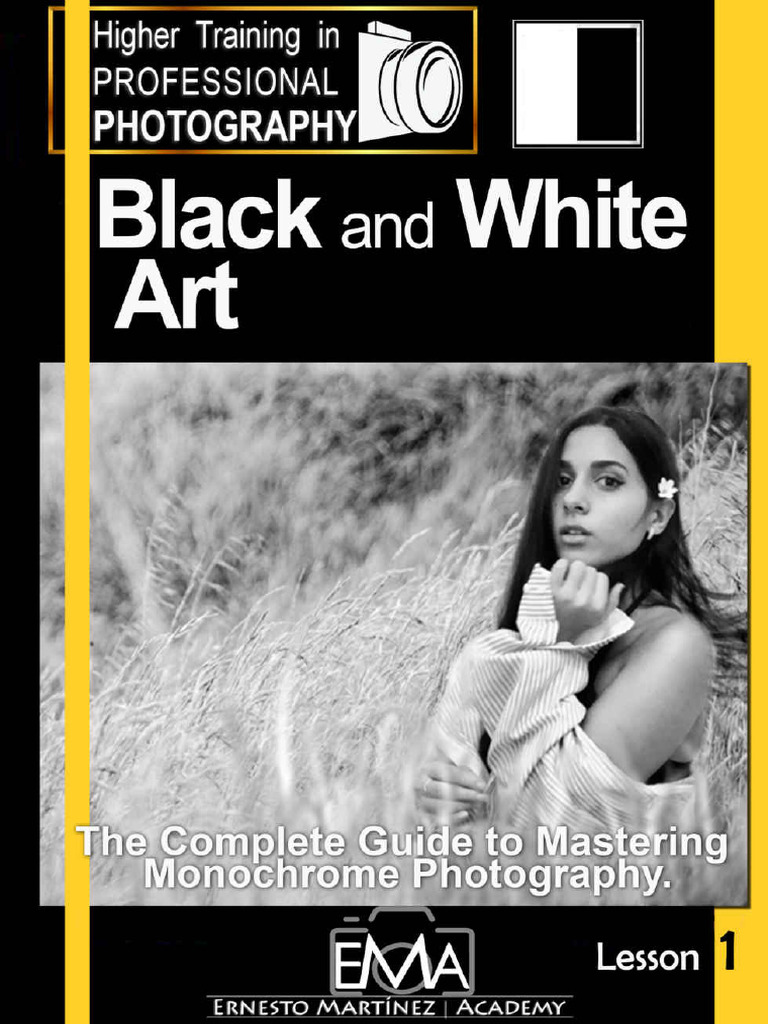 Ernesto Martinez - Black and White Art. - The Complete Guide To ...