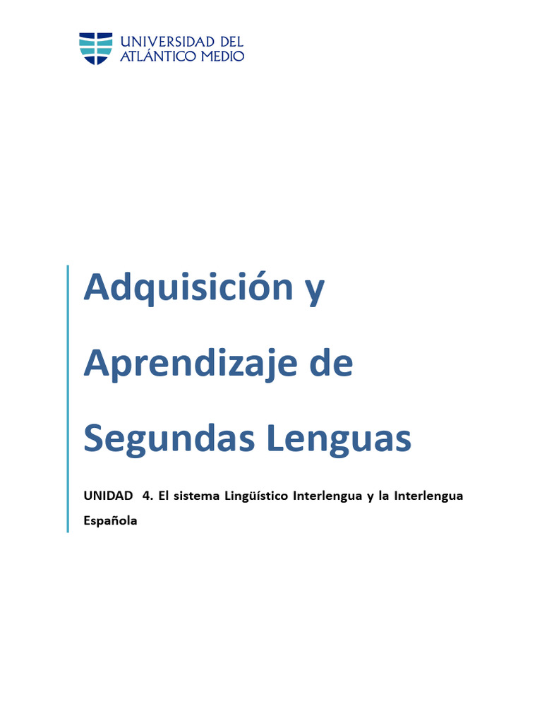 Unidad 4. El Sistema Lingüístico Interlengua y la Interlengua Española ...