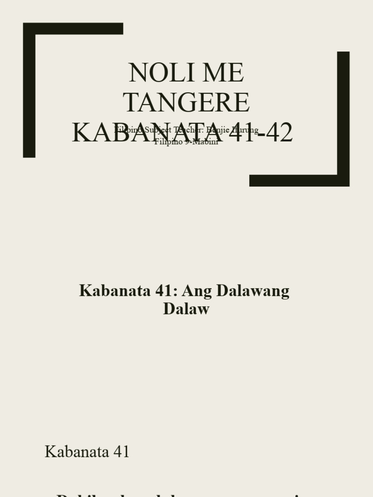 Noli Me Tangere Kabanata 41 Report Grade 9 | PDF