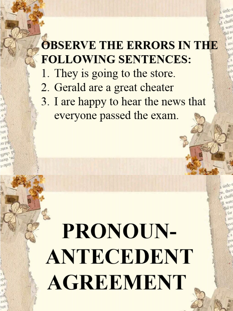PPT-PRONOUN-ANTECEDENT-AGREEMENT | PDF | Pronoun | Grammatical Number
