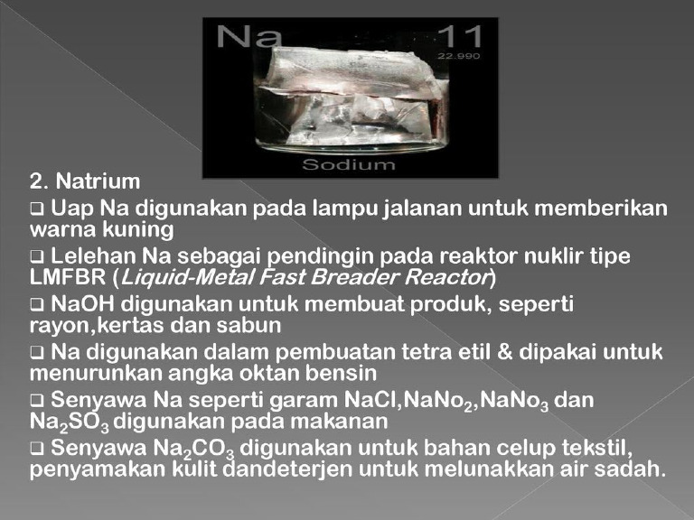 2.+Natrium+Uap+Na+digunakan+pada+lampu+jalanan+untuk+memberikan+warna+kuning. | PDF