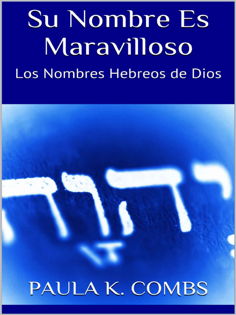 Los Nombres Hebreos de Dios - Paula K Combs | PDF | Abrahán ...