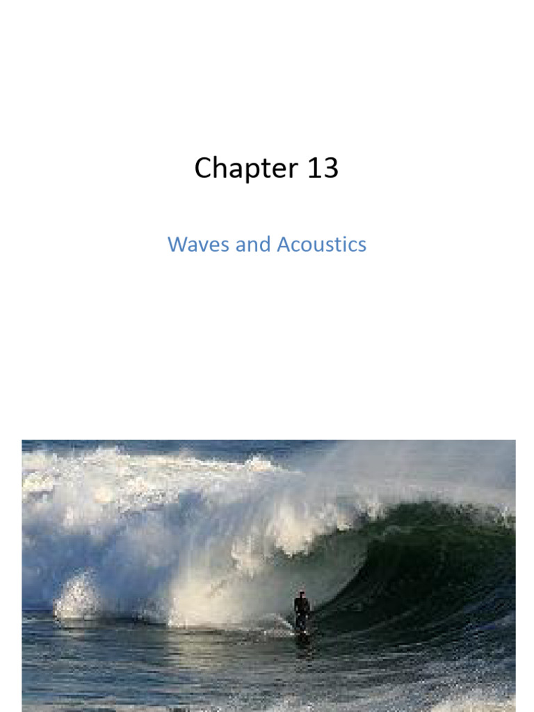 Chapter 13 Waves and Acoustics | PDF | Waves | Wavelength
