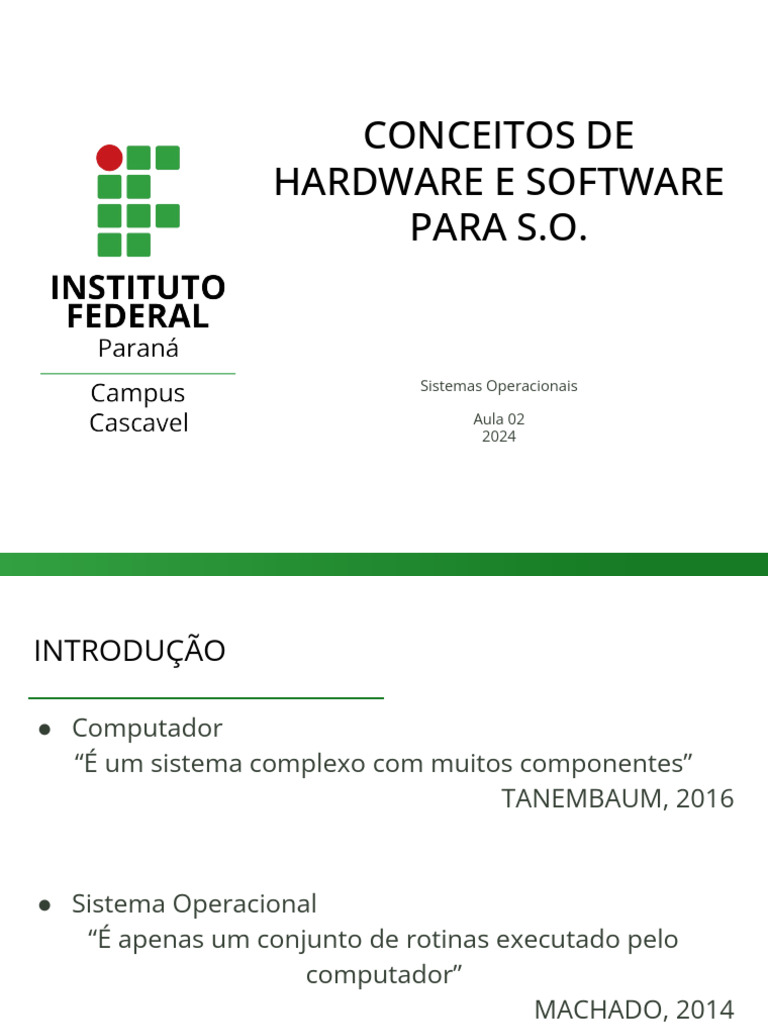 SO - Aula 02 - Hardware e Software | PDF | Entrada/Saída | Programas