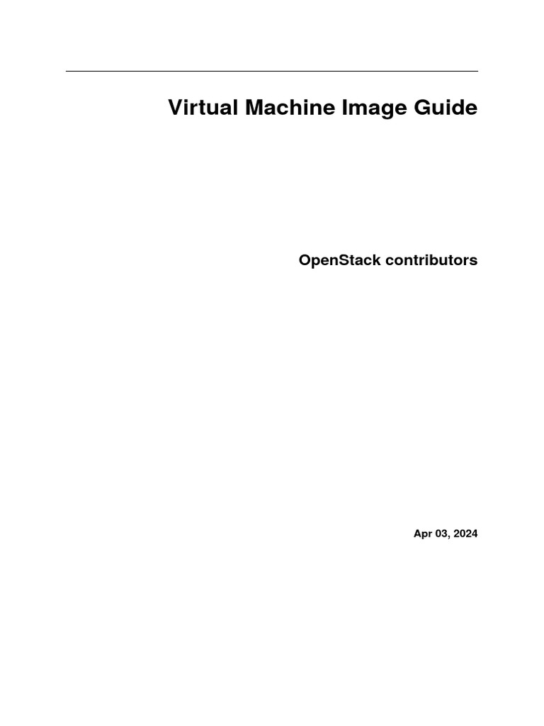 OpenStack - Virtual Machine Image Guide | PDF | File Format | Open Stack