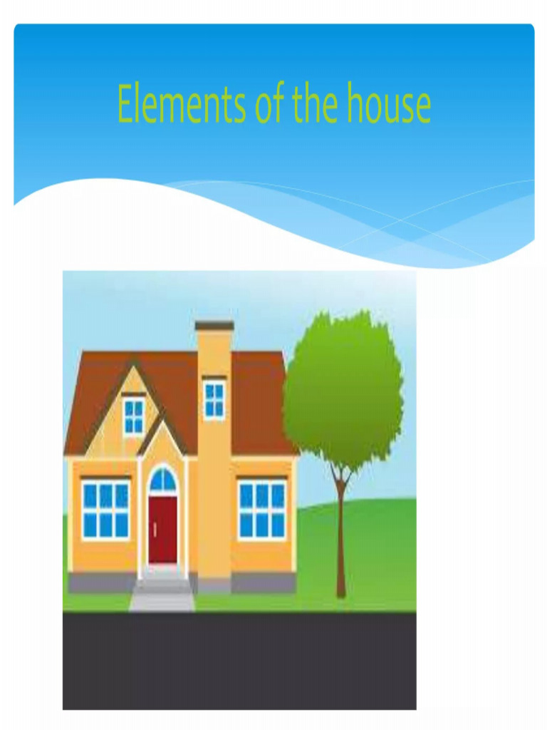 Elements of The House | PDF
