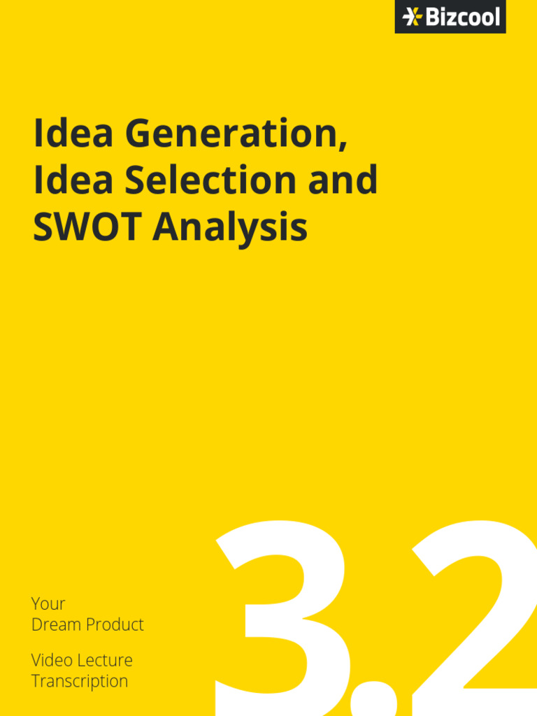 Idea Generation Idea Selection and SWOT Analysis | Download Free PDF ...