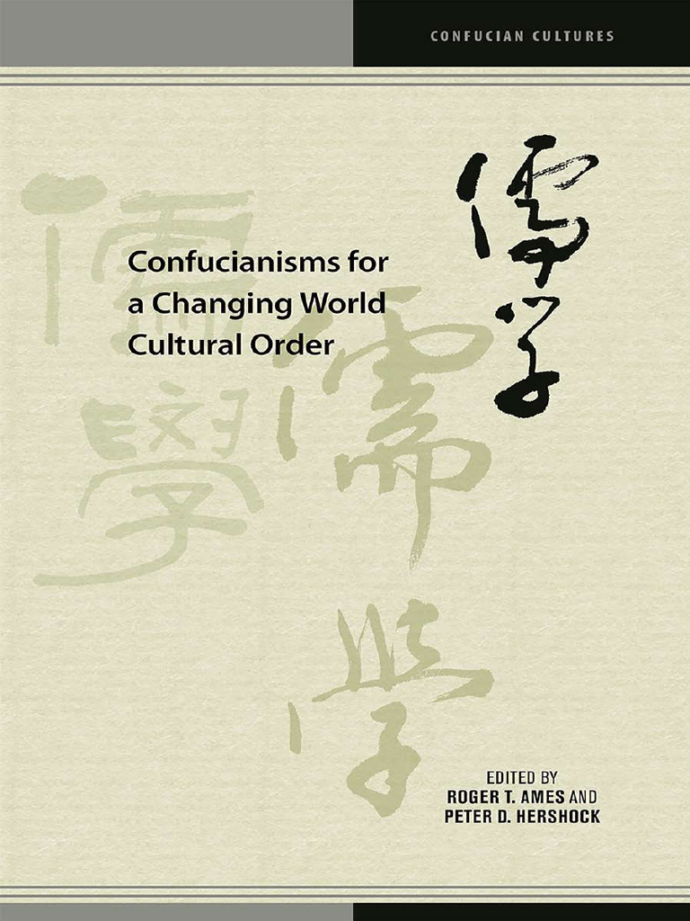 儒学为改变世界文化秩序Confucianisms for a Changing World Cultural Order | PDF ...