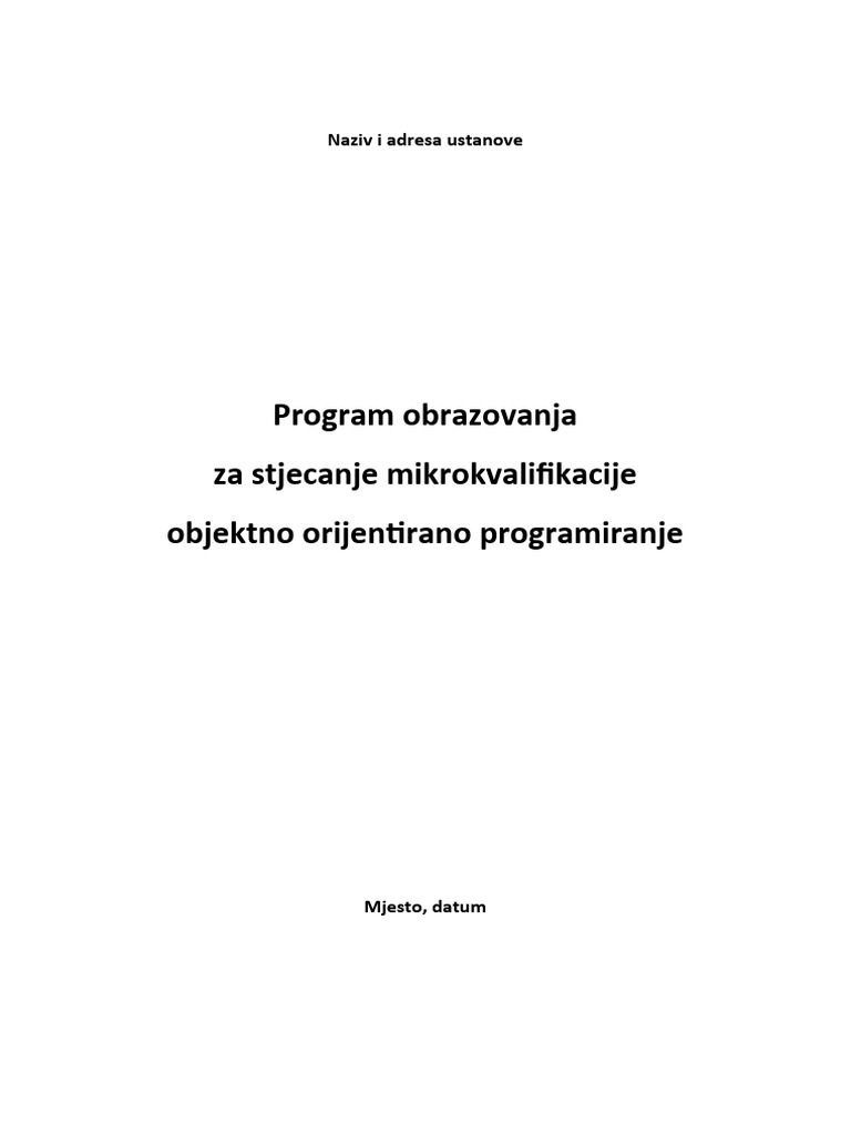Program Obrazovanja Za Stjecanje Mikrokvalifikacije Objektno Orijentirano Programiranje | PDF