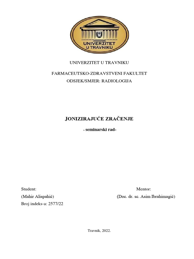 Univerzitet U Travniku Farmaceutsko-Zdravstveni Fakultet Odsjek/Smjer: Radiologija | PDF