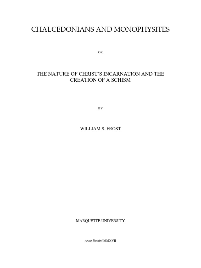 Emailing Chalcedonians and Monophysites - The Nature of Christ - S ...