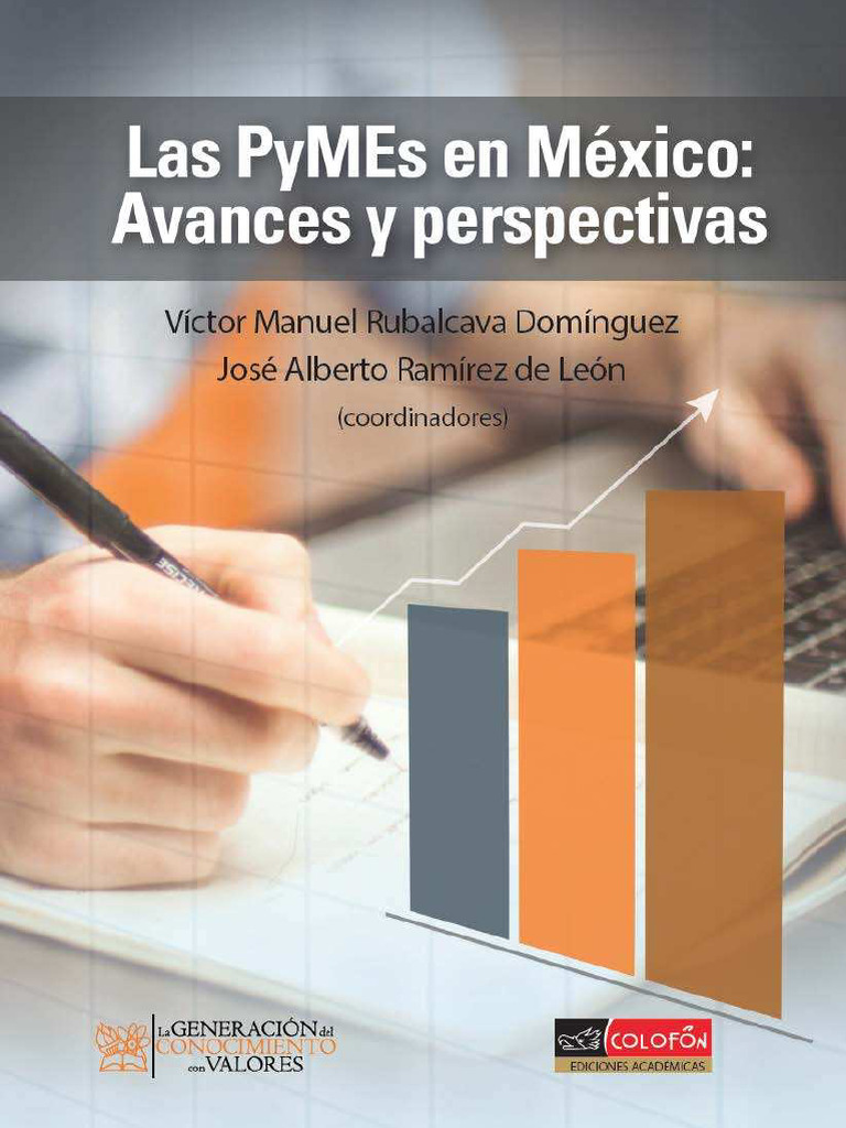 Las_Pymes_en_Mexico_Avances_y_Perspectiv | PDF | Pequeñas y medianas ...