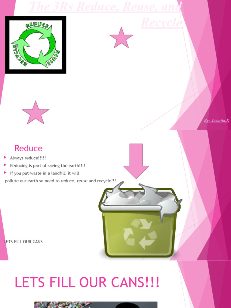 The 3Rs Reduce, Reuse, and Recycle | PDF
